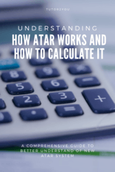 Understanding How ATAR Works and How to Calculate it | Tutor2you